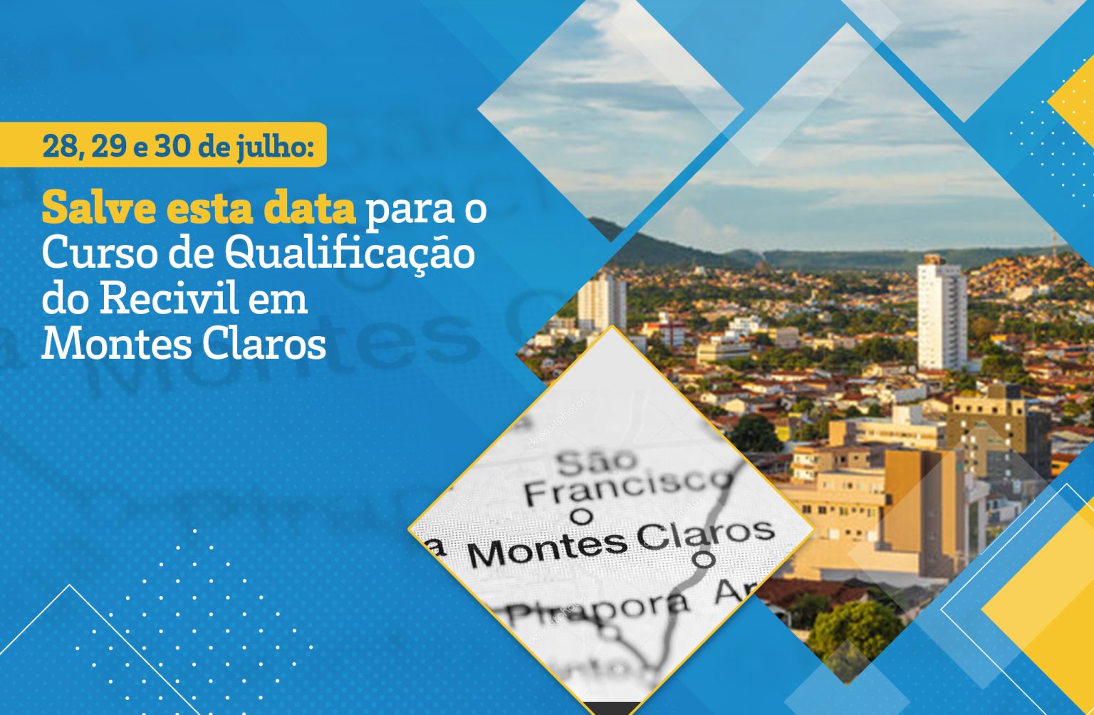 28, 29 e 30 de julho: Salve esta data para o Curso de Qualificação do ...